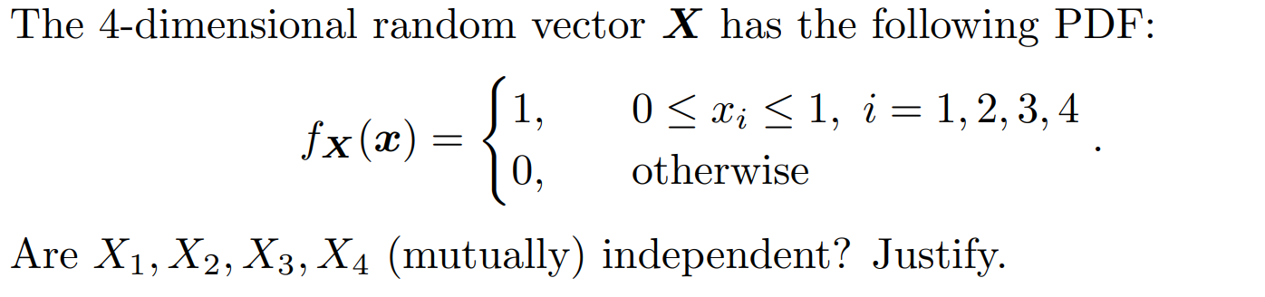 Solved The 4-dimensional random vector X has the following | Chegg.com