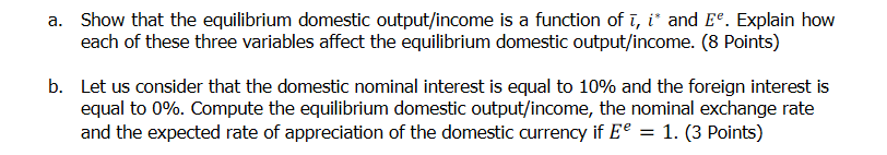 Solved 2. A Simple IS LM UIP Model (11 Points) Let us | Chegg.com