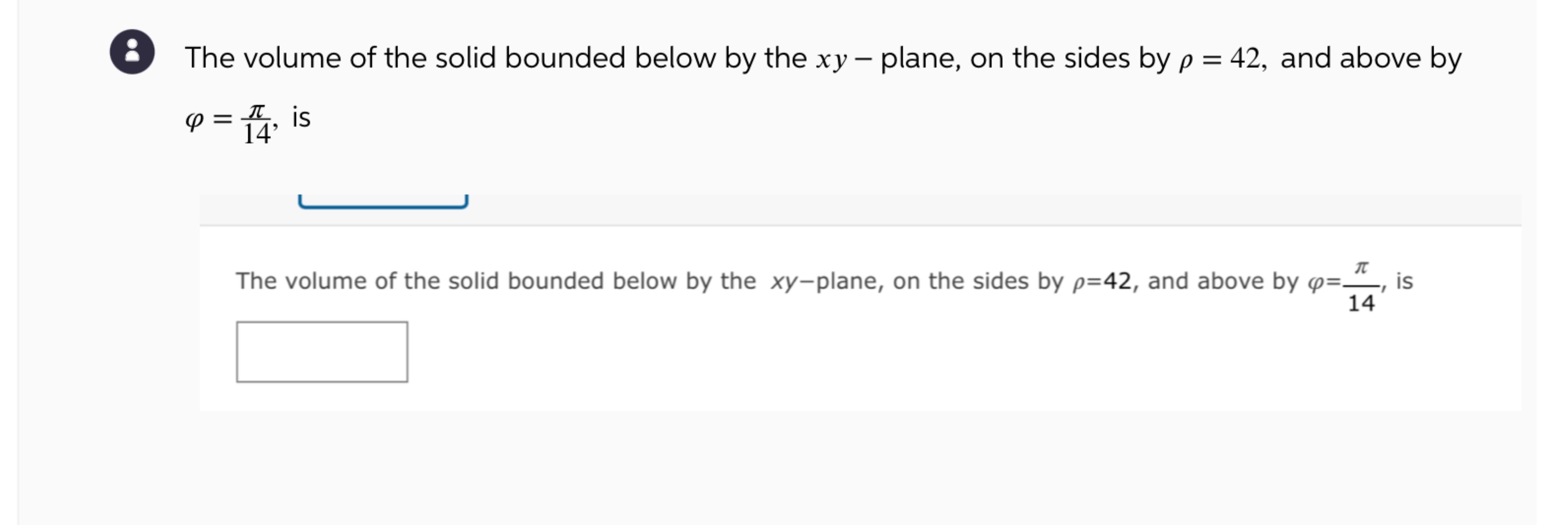 8 ﻿The volume of the solid bounded below by the xy - | Chegg.com
