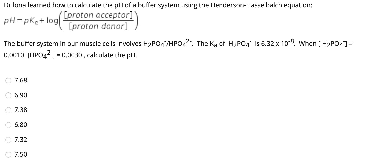Solved Drilona learned how to calculate the pH of a buffer | Chegg.com