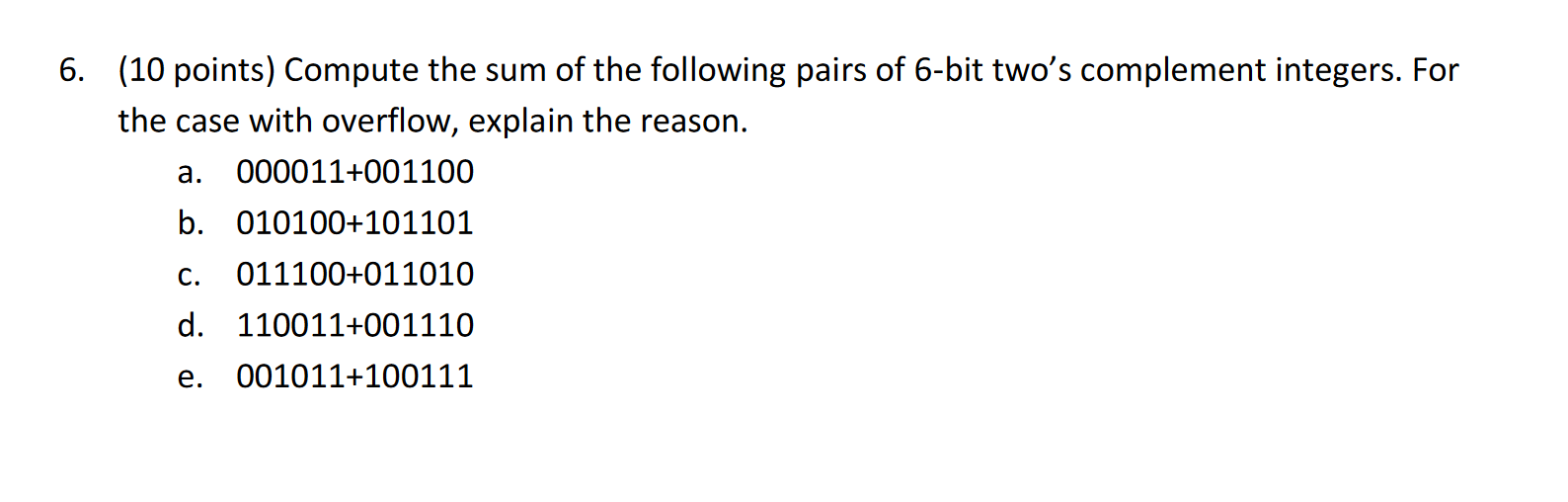 Solved 4. (10 points) The following decimal integers are to | Chegg.com