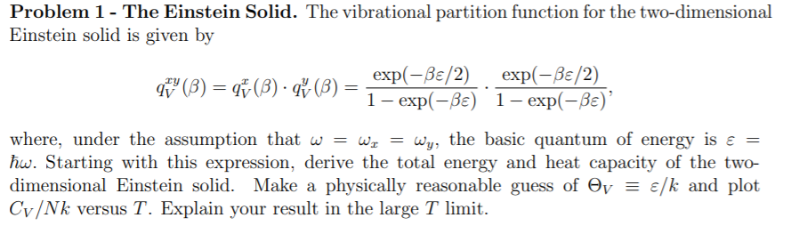 Solved Problem 1 - The Einstein Solid. The vibrational | Chegg.com