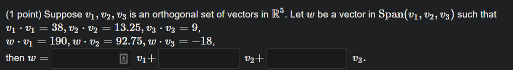 Solved (1 point) Suppose V1, V2, V3 is an orthogonal set of | Chegg.com
