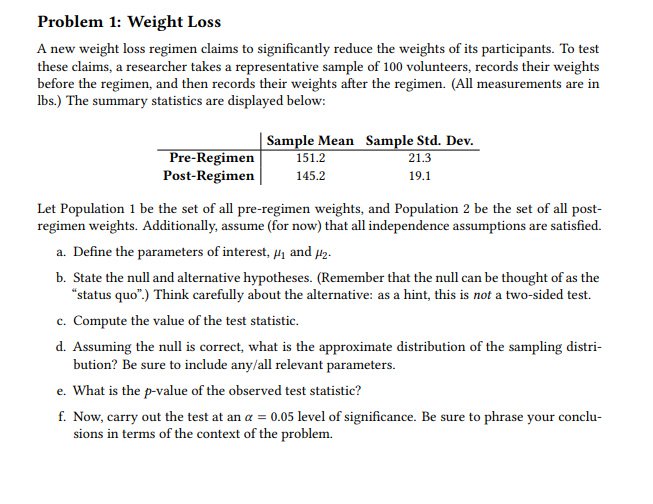 Problem 1: Weight Loss A new weight loss regimen | Chegg.com