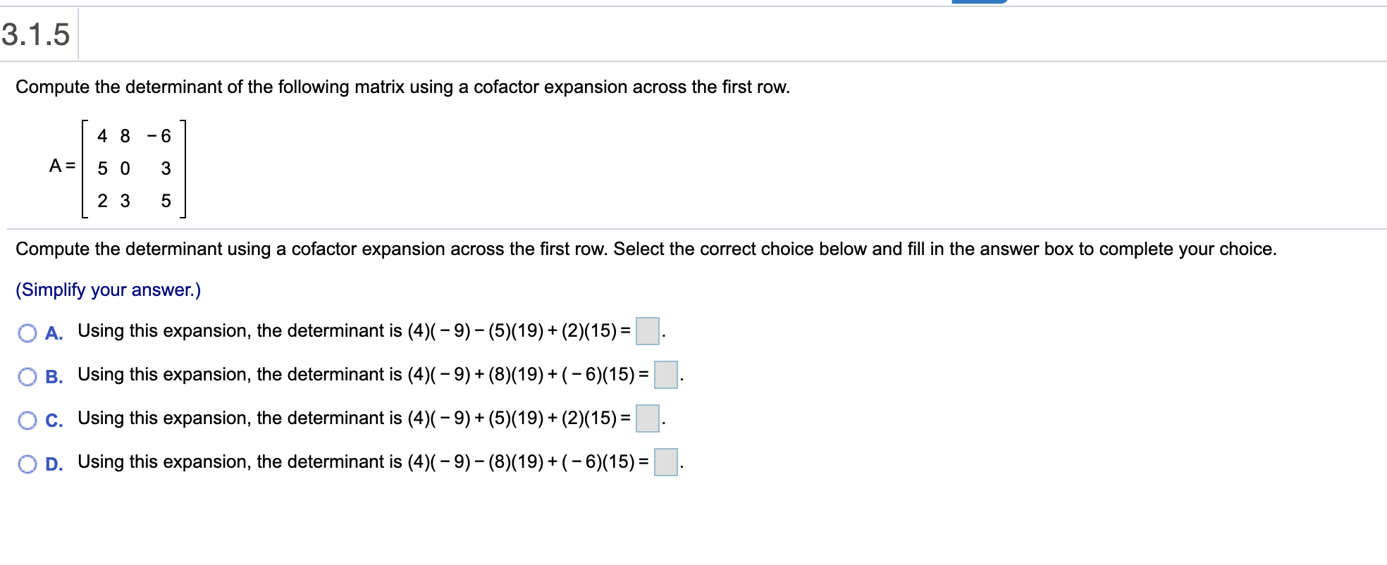 Solved 3.1.5 Compute the determinant of the following matrix | Chegg.com