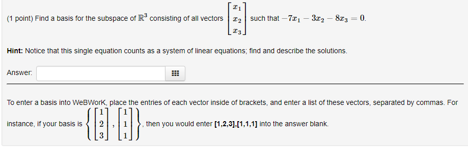 Solved (1 point) Find a basis for the subspace of IR3 | Chegg.com