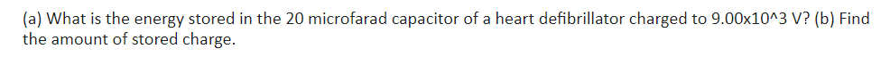 Solved (a) What is the energy stored in the 20 microfarad | Chegg.com