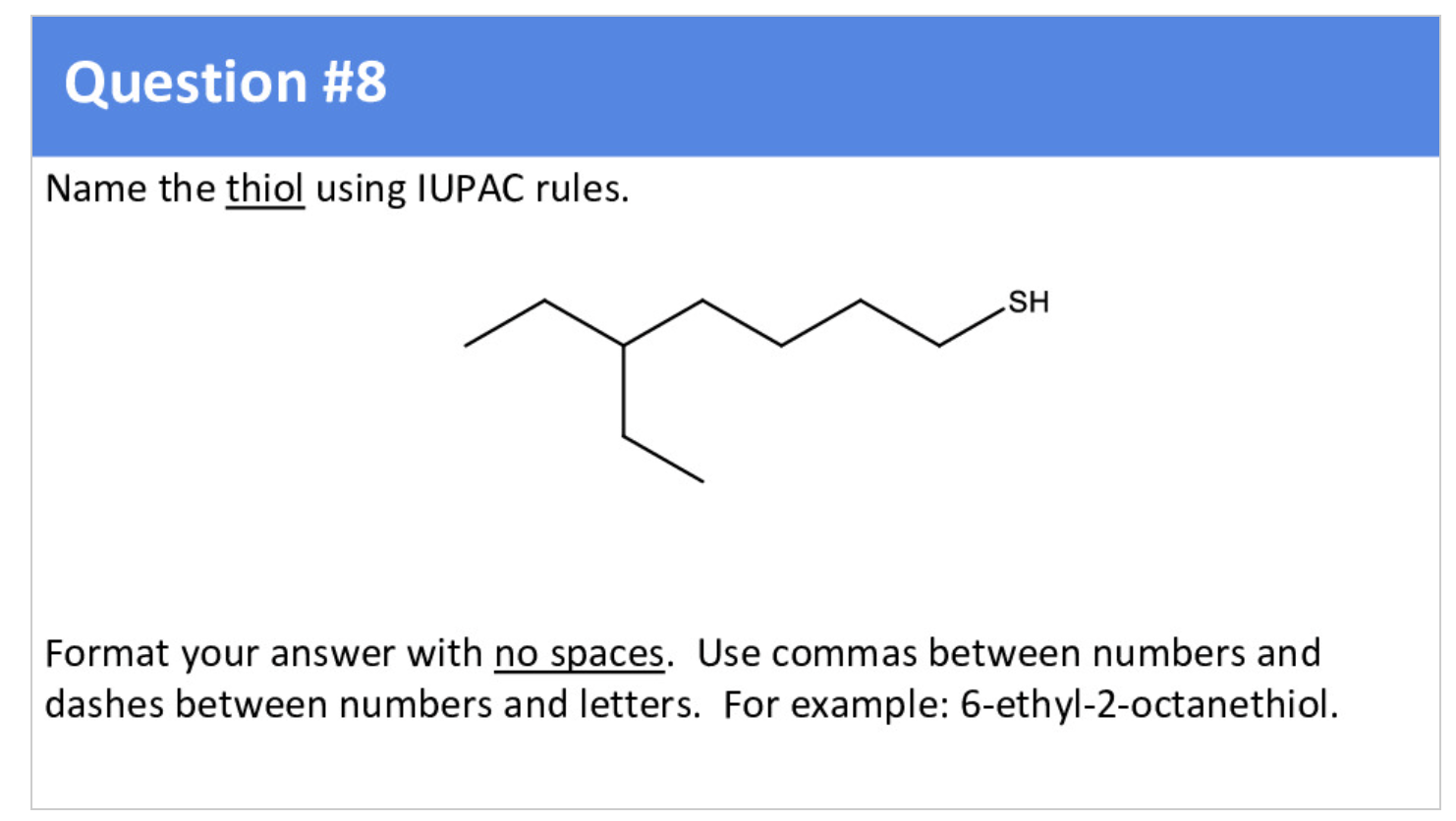 Solved Name the thiol using IUPAC rules. Format your answer | Chegg.com