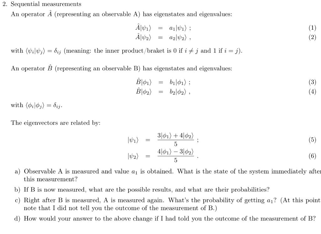 Solved 2. Sequential measurements An operator A^ | Chegg.com