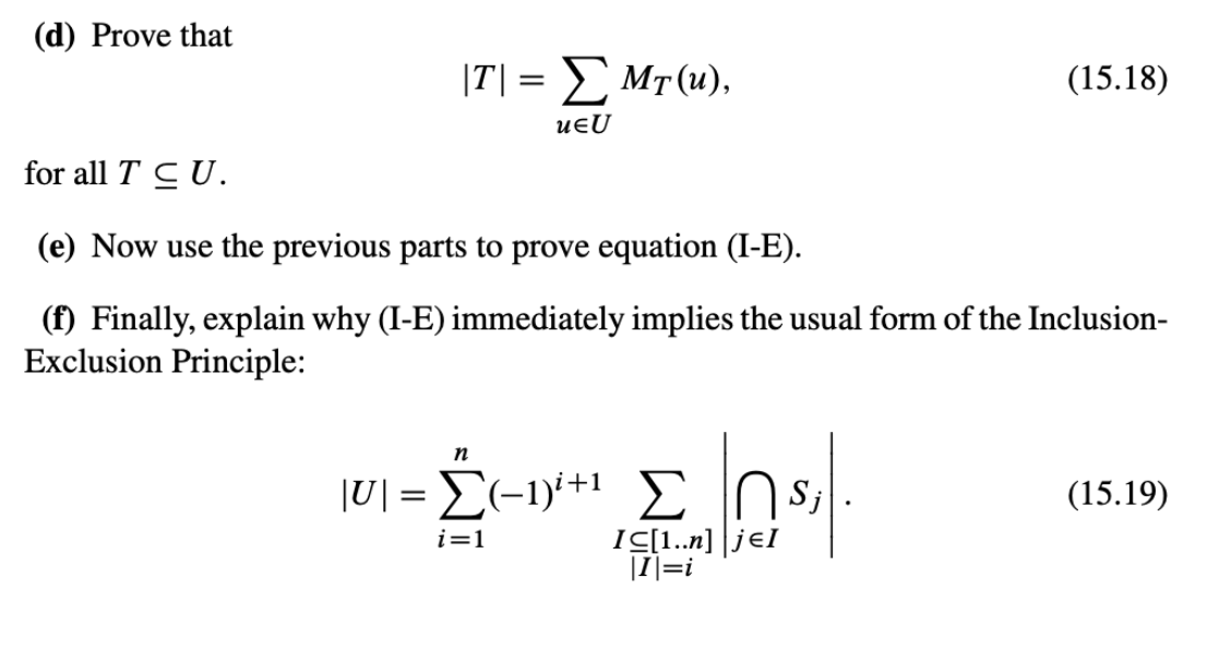 Solved (d) Prove that ∣T∣=∑u∈UMT(u) for all T⊆U (e) Now use | Chegg.com