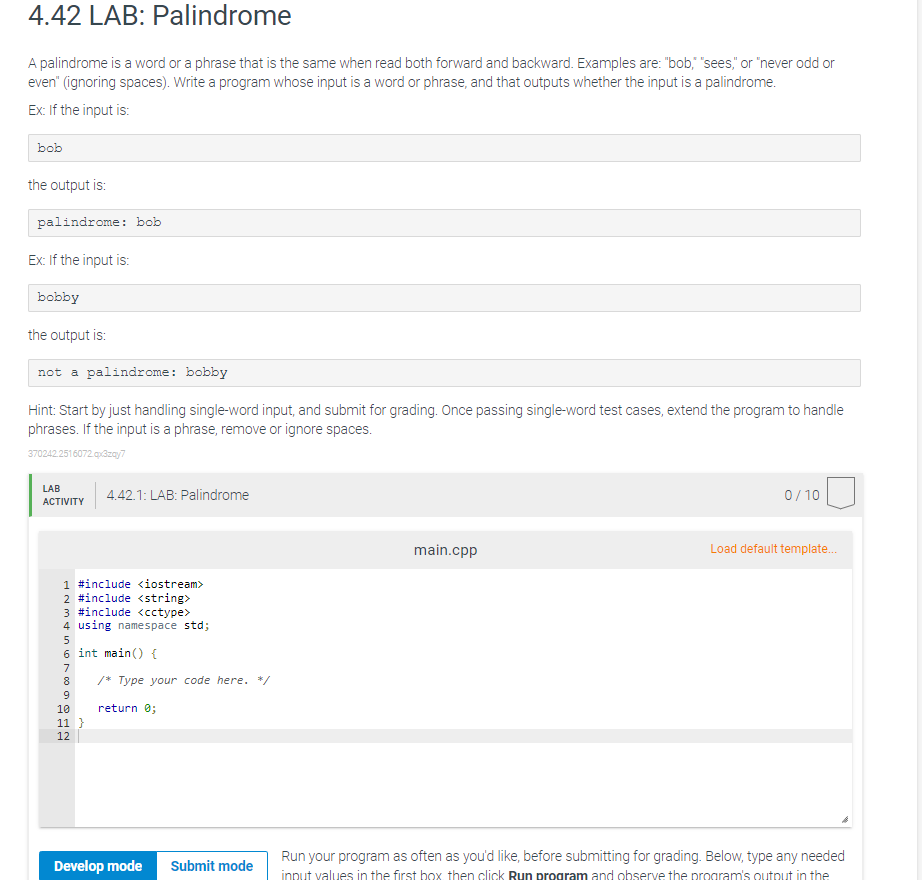 Solved 4.42 LAB: Palindrome A palindrome is a word or a | Chegg.com Solved 4.42 LAB: Palindrome A palindrome is a word or a | Chegg.com