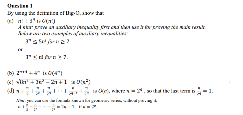 Solved Question 1 By using the definition of Big-O, show | Chegg.com