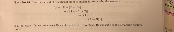 Solved Exercise 18. Use the method of conditional proof to | Chegg.com