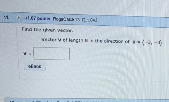 Solved Find the given vector. Vector v of length 8 in the | Chegg.com