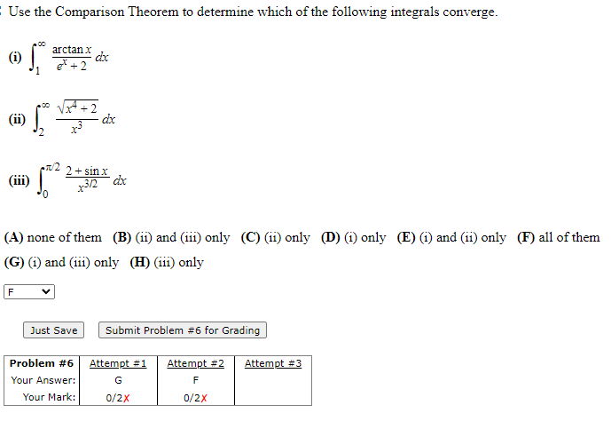 Solved Use the Comparison Theorem to determine which of the | Chegg.com