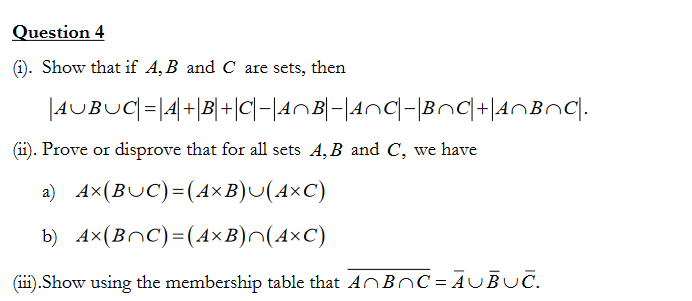 Solved Question 4 1). Show that if A, B and C are sets, then | Chegg.com