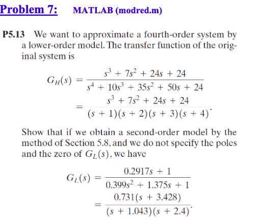 Solved Problem 7: MATLAB (modred.m)P5.13 ﻿We want to | Chegg.com