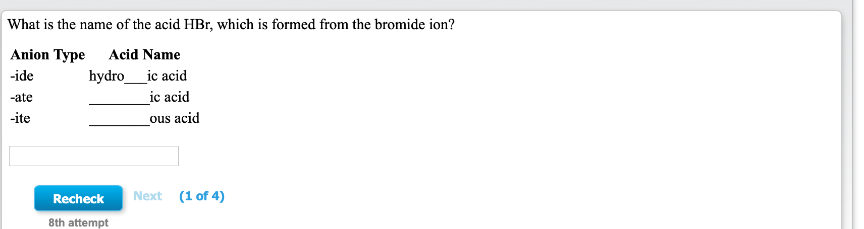 Solved What is the name of the acid HBr, which is formed | Chegg.com