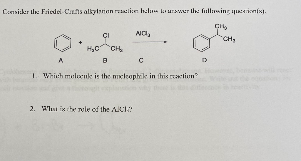 Solved Consider the Friedel-Crafts alkylation reaction below | Chegg.com