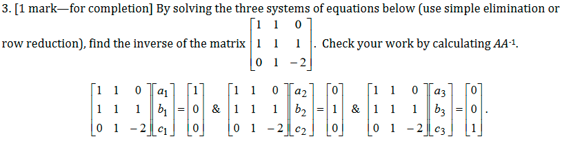 Solved 3. [1 mark-for completion] By solving the three | Chegg.com