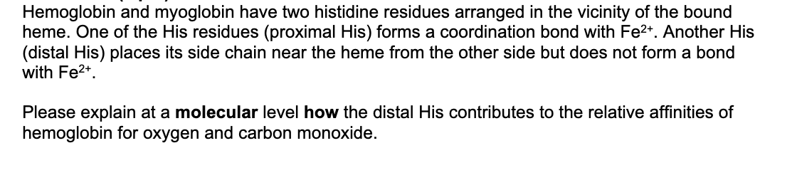 Solved Hemoglobin and myoglobin have two histidine residues | Chegg.com