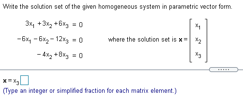 Solved Write the solution set of the given homogeneous | Chegg.com