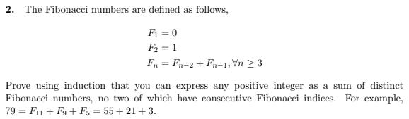 Solved 2. The Fibonacci numbers are defined as follows Fi=0 | Chegg.com