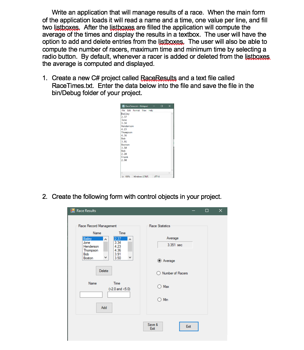 Solved Write an application that will manage results of a | Chegg.com