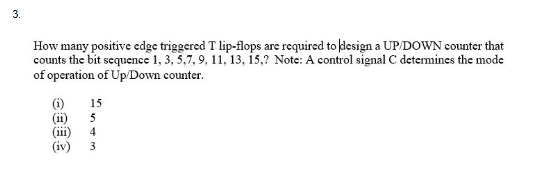 Solved How many positive edge triggered T lip-flops are | Chegg.com