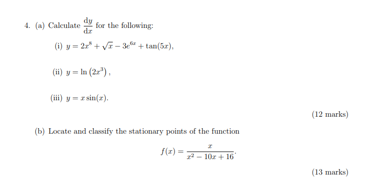 Solved 4. (a) Calculate dy dx for the following: (i) y = 2x | Chegg.com