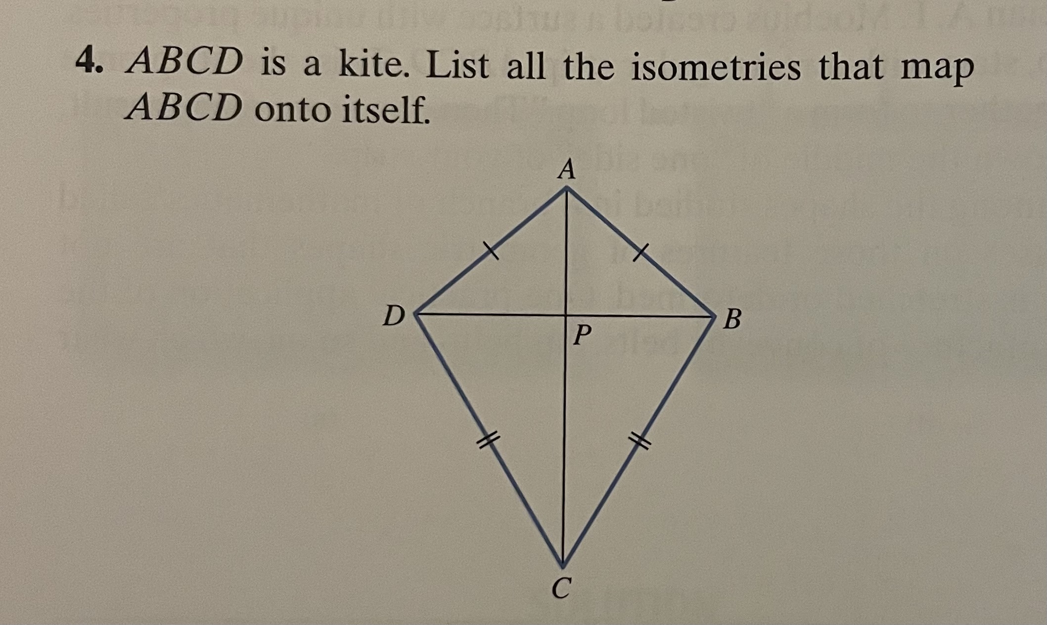 Solved 4. ABCD is a kite. List all the isometries that map | Chegg.com