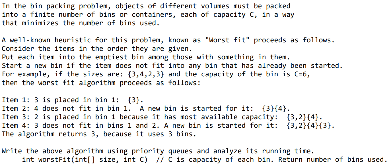 Solved In the bin packing problem, objects of different | Chegg.com