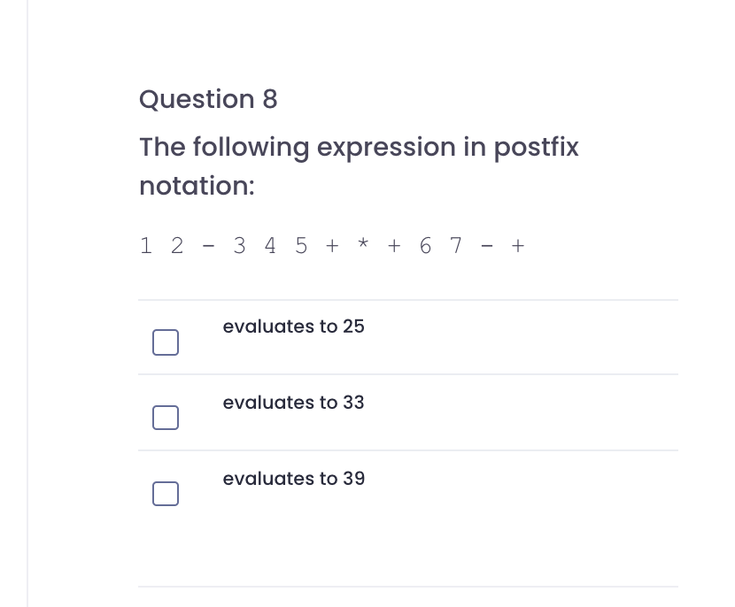 Solved Question 8 The following expression in postfix | Chegg.com