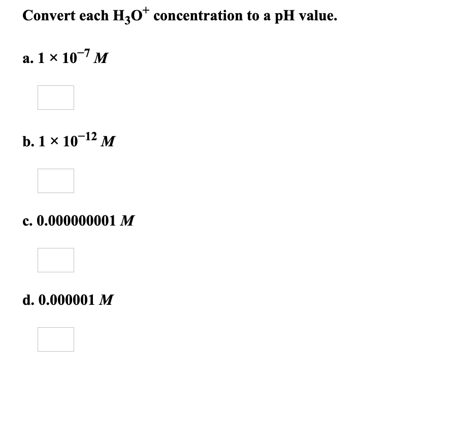 Solved Convert each H3O+concentration to a pH value. a. | Chegg.com