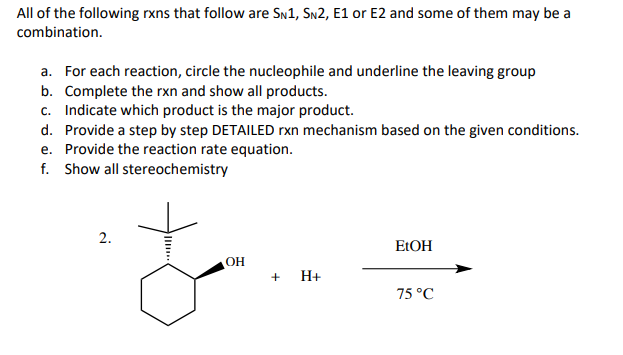 Solved All of the following rxns that follow are SN1, SN2, | Chegg.com