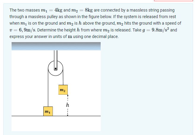 Solved The two masses m1=4 kg and m2=8 kg are connected by a | Chegg.com