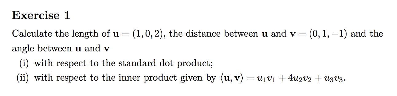 Solved Exercise 1 Calculate the length of u = (1,0,2), the | Chegg.com