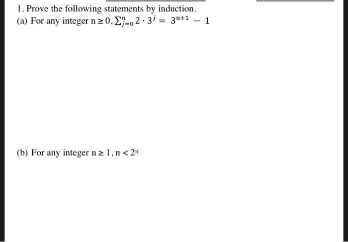Solved 1. Prove the following statements by induction. (a) | Chegg.com