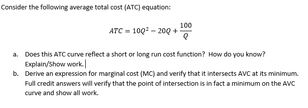 Solved Consider the following average total cost (ATC) | Chegg.com