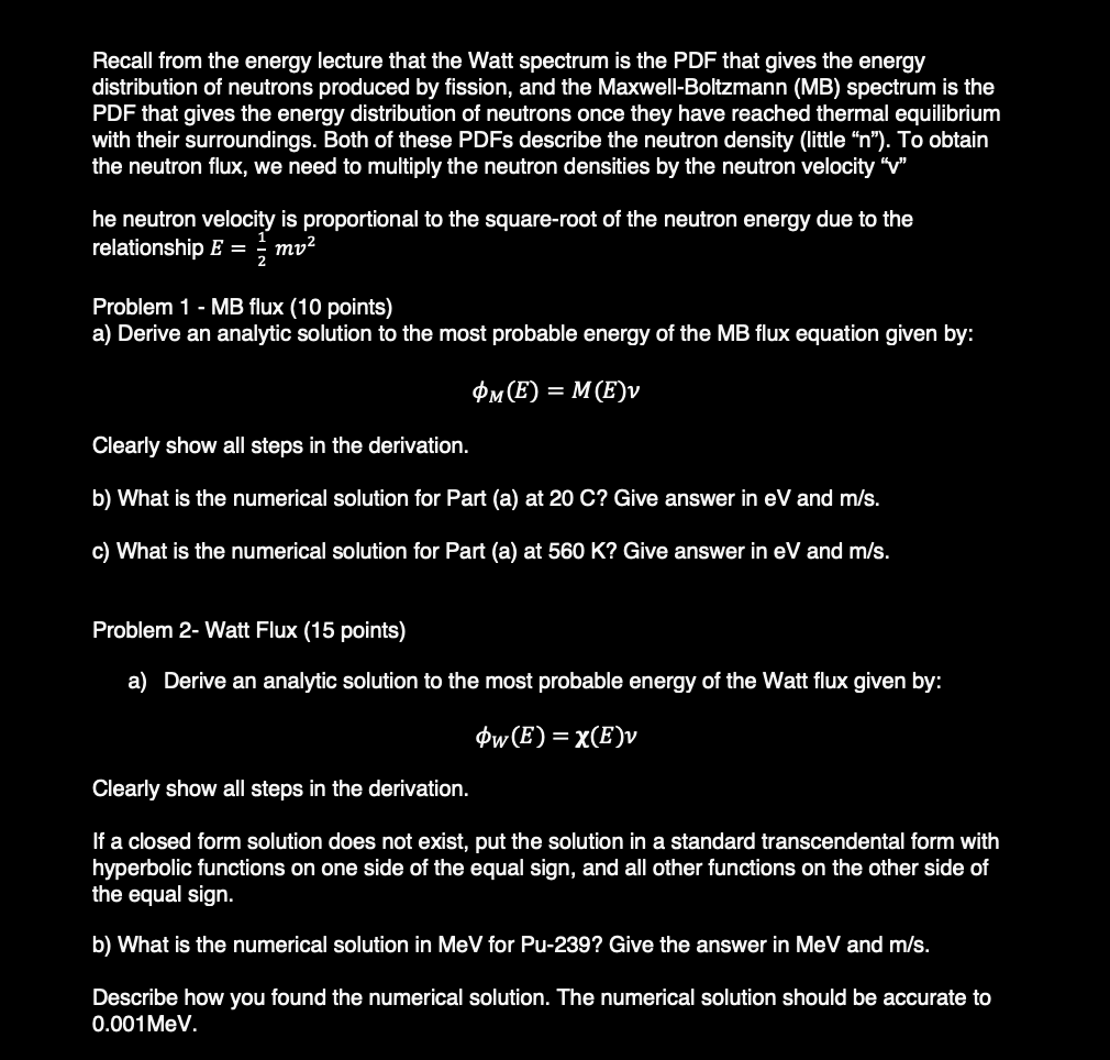 Solved Recall from the energy lecture that the Watt spectrum | Chegg.com