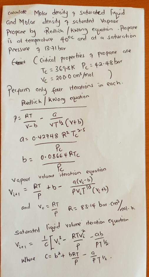 Solved carculate Molar density 7 saturated Fiquid and Molar | Chegg.com