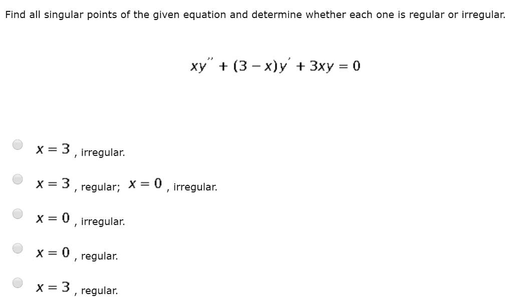 Solved Find all singular points of the given equation and | Chegg.com