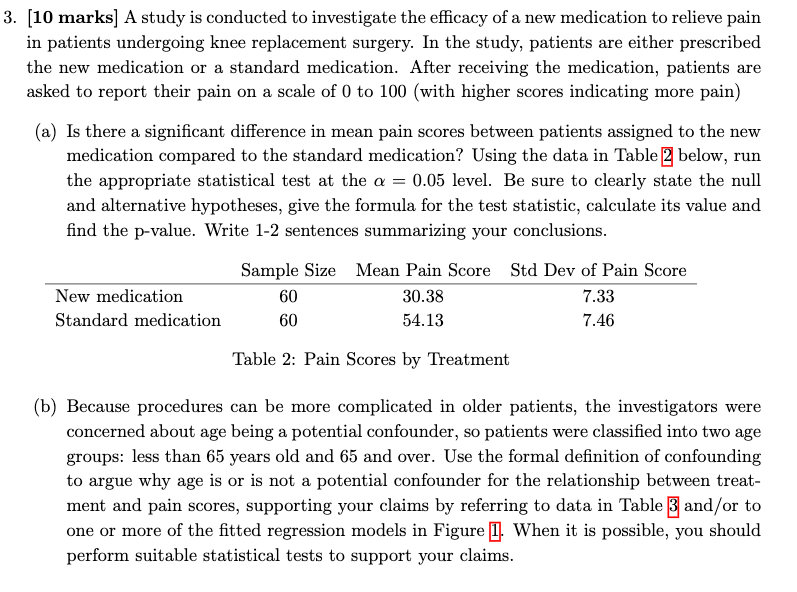 3. [10 marks] A study is conducted to investigate the | Chegg.com