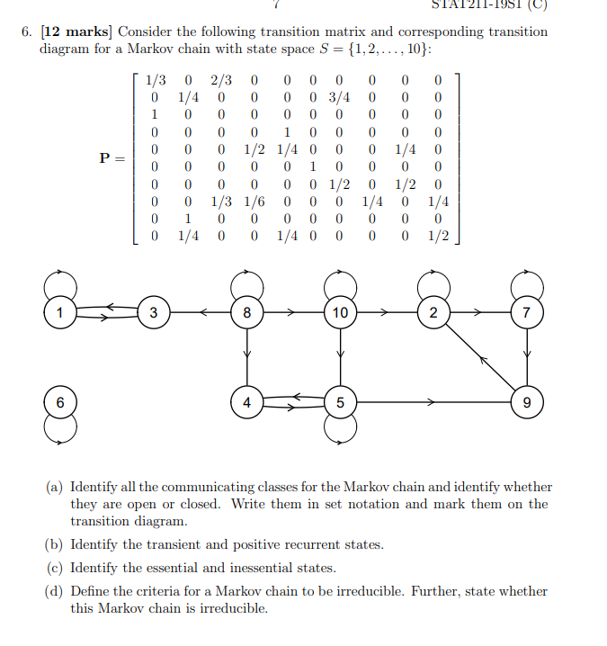 Solved STAT, 6. [12 marks] Consider the following transition | Chegg.com