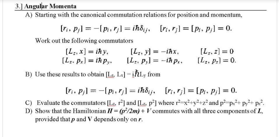 Solved 3.] Angular Momenta A) Starting with the canonical | Chegg.com