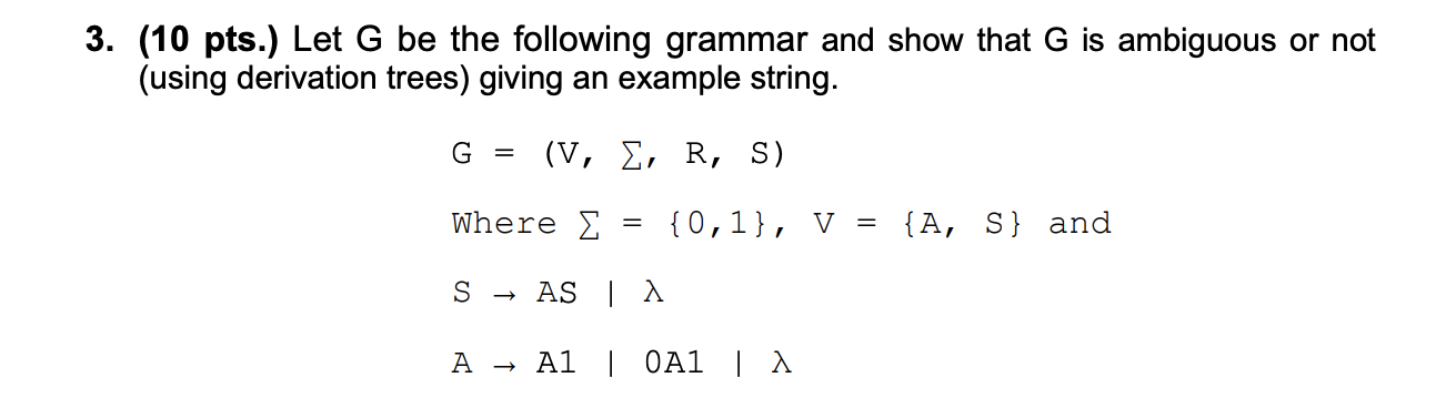 Solved 3. (10 pts.) Let G be the following grammar and show | Chegg.com