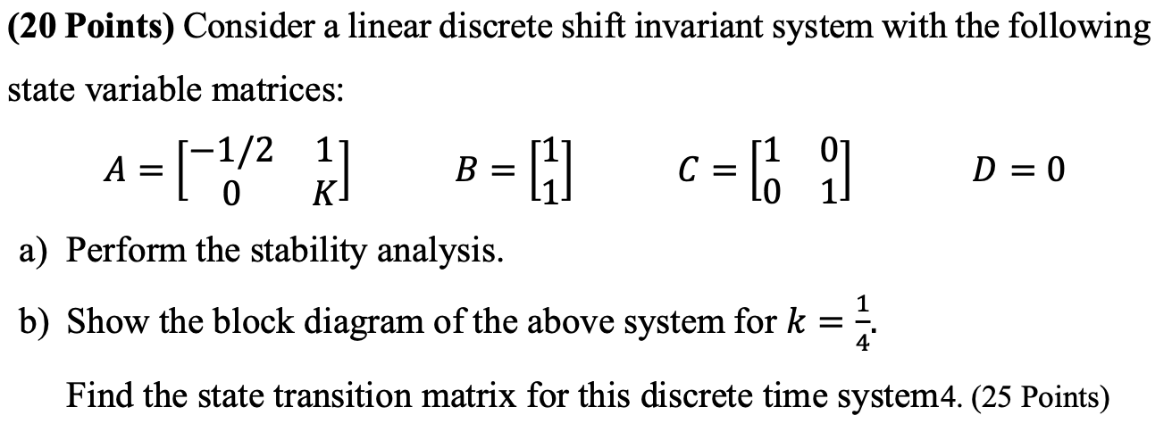 Solved (20 Points) Consider a linear discrete shift | Chegg.com