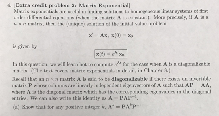 Solved 4. [Extra credit problem 2: Matrix Exponential Matrix | Chegg.com