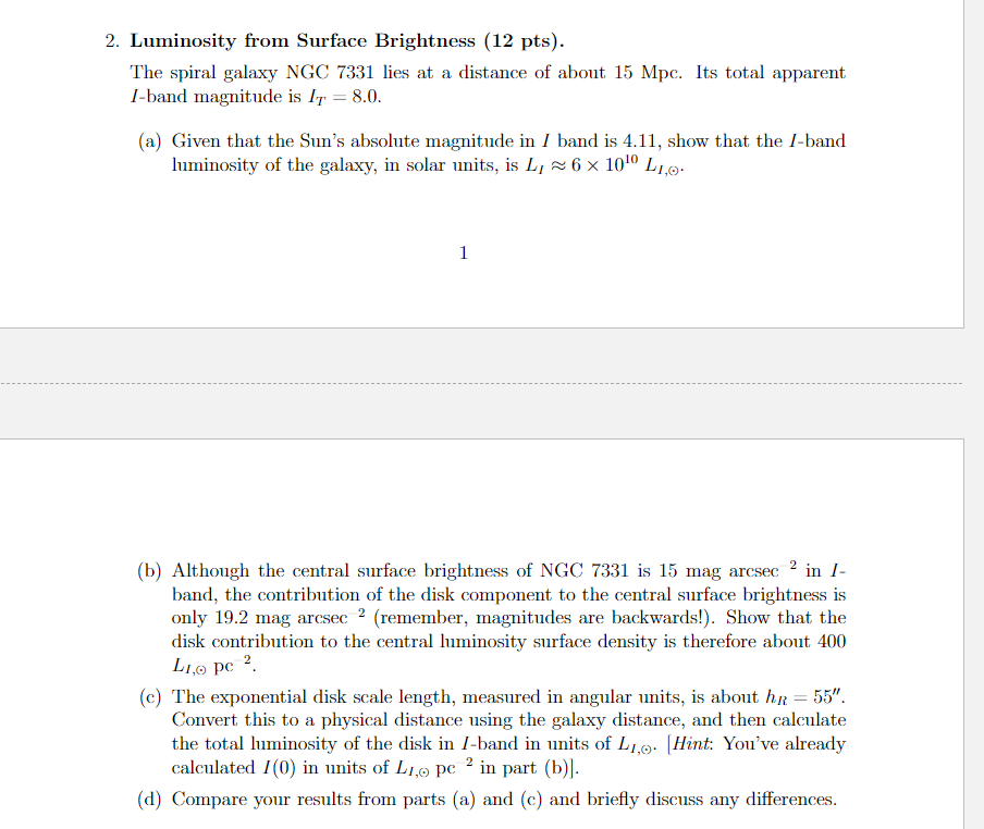 Solved 2. Luminosity from Surface Brightness (12 pts). The | Chegg.com