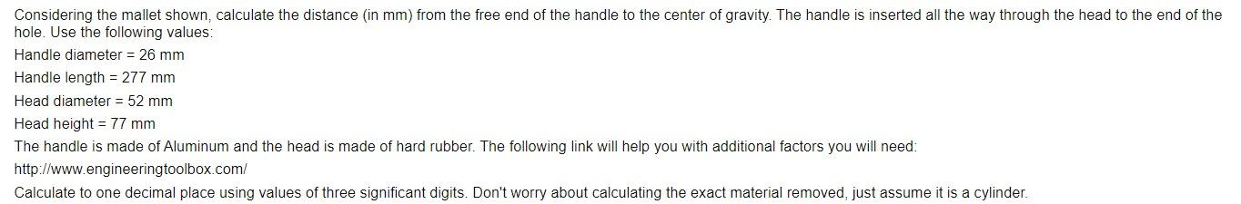 Solved Considering the mallet shown, calculate the distance | Chegg.com